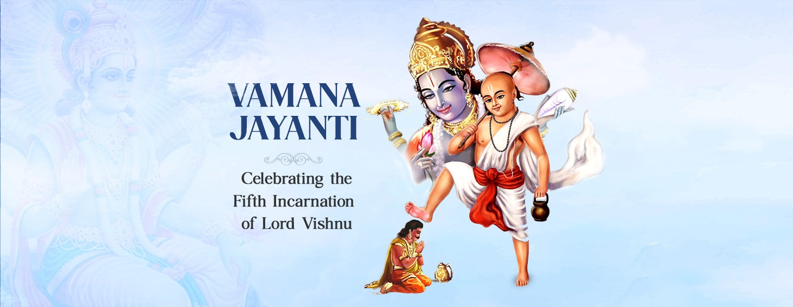 Vaman Jayanti: Celebrating the Fifth Incarnation of Lord Vishnu — Giri USA